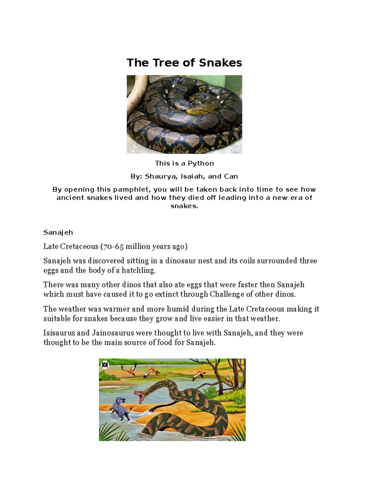 Ancient Snakes - The Tree of Snakes This is a Python By: Shaurya ...