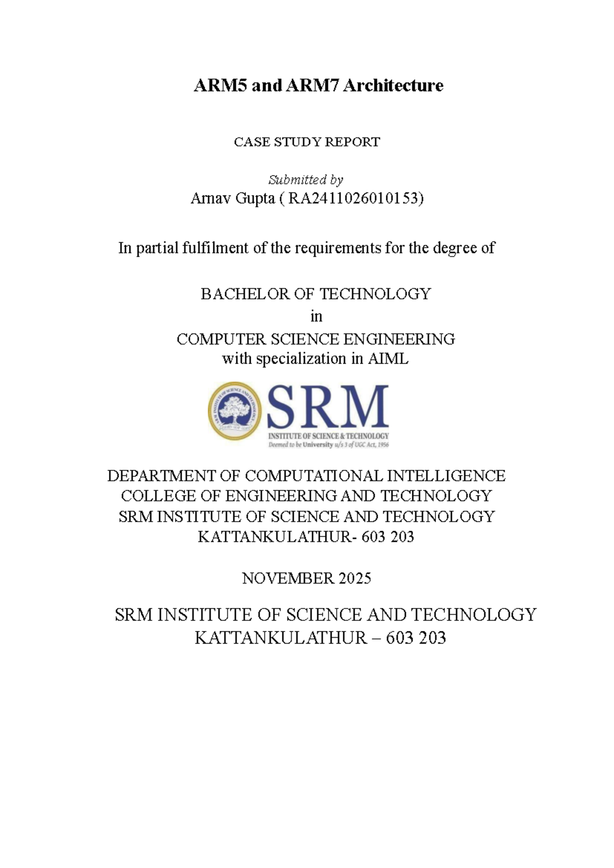 ARM5 and ARM7 Architecture Case Study Report (B.Tech CSE AIML) - Studocu