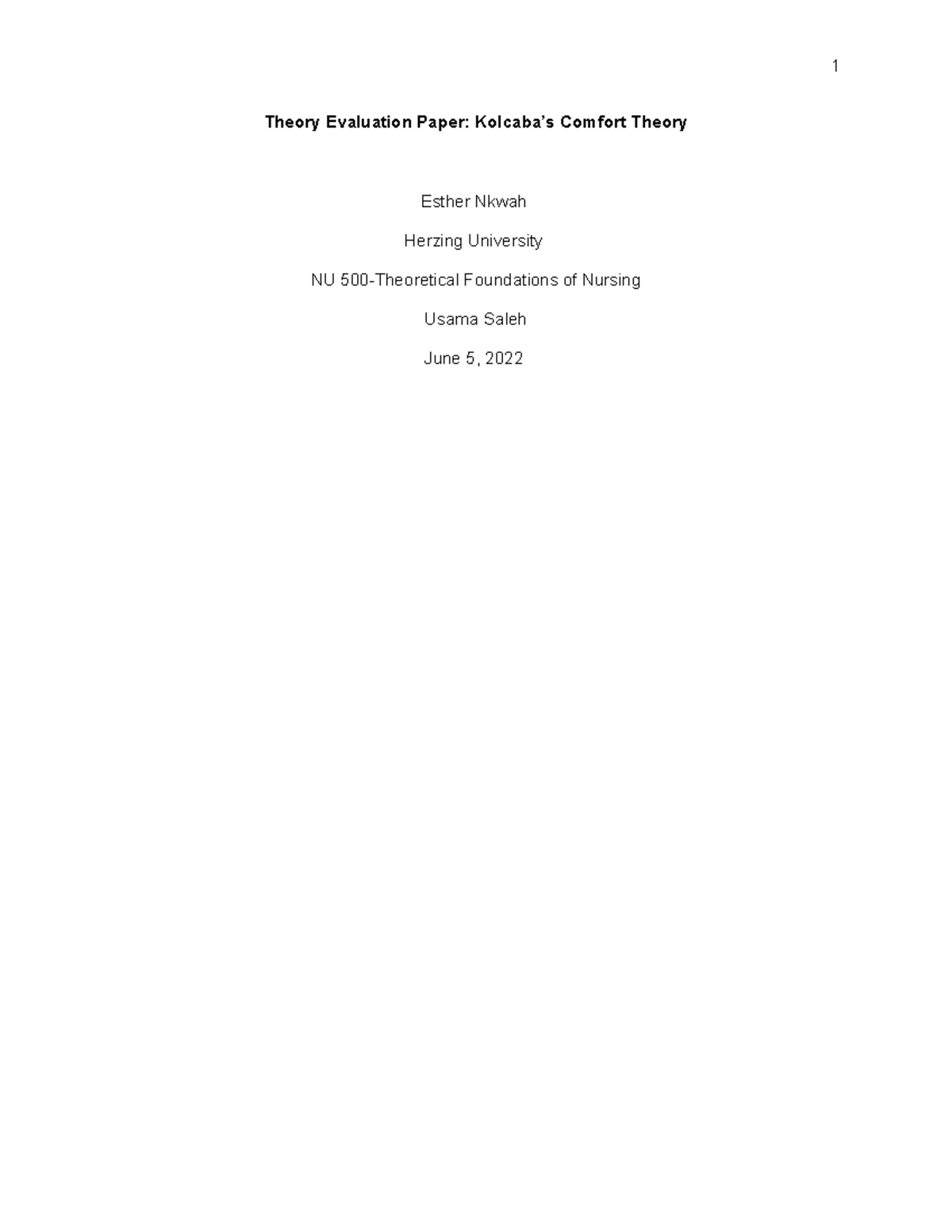 NU 500 Theory Evaluation Paper: Analyzing Kolcaba’s Comfort Theory ...