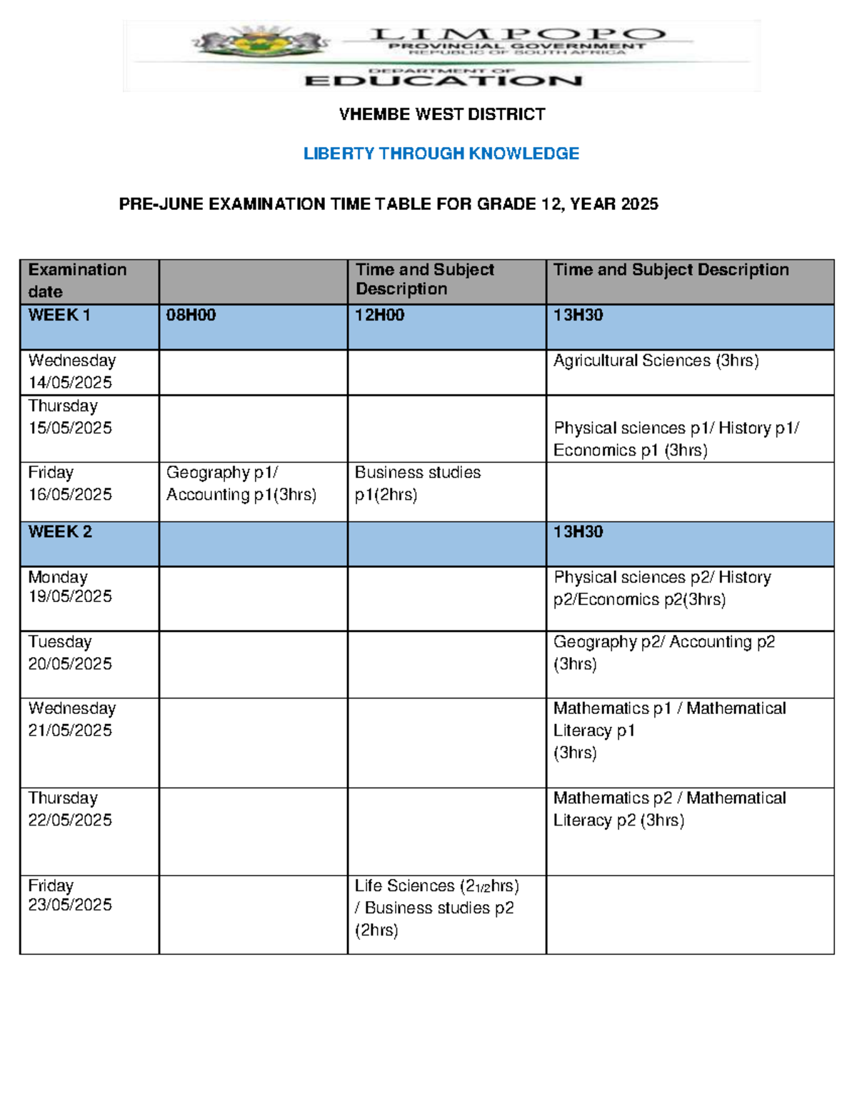 2025 PRE- JUNE Examination TIME Table-1 - VHEMBE WEST DISTRICT LIBERTY ...