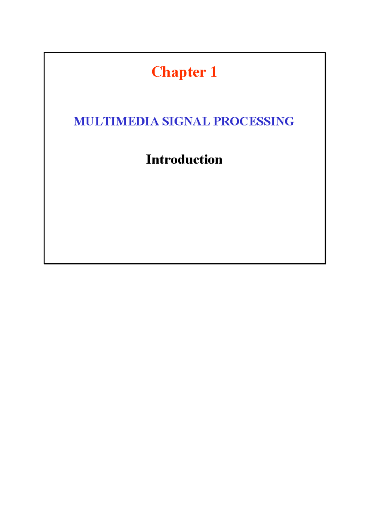 Chapter 1: Introduction to Multimedia Signal Processing (MATH 2005) - Studocu