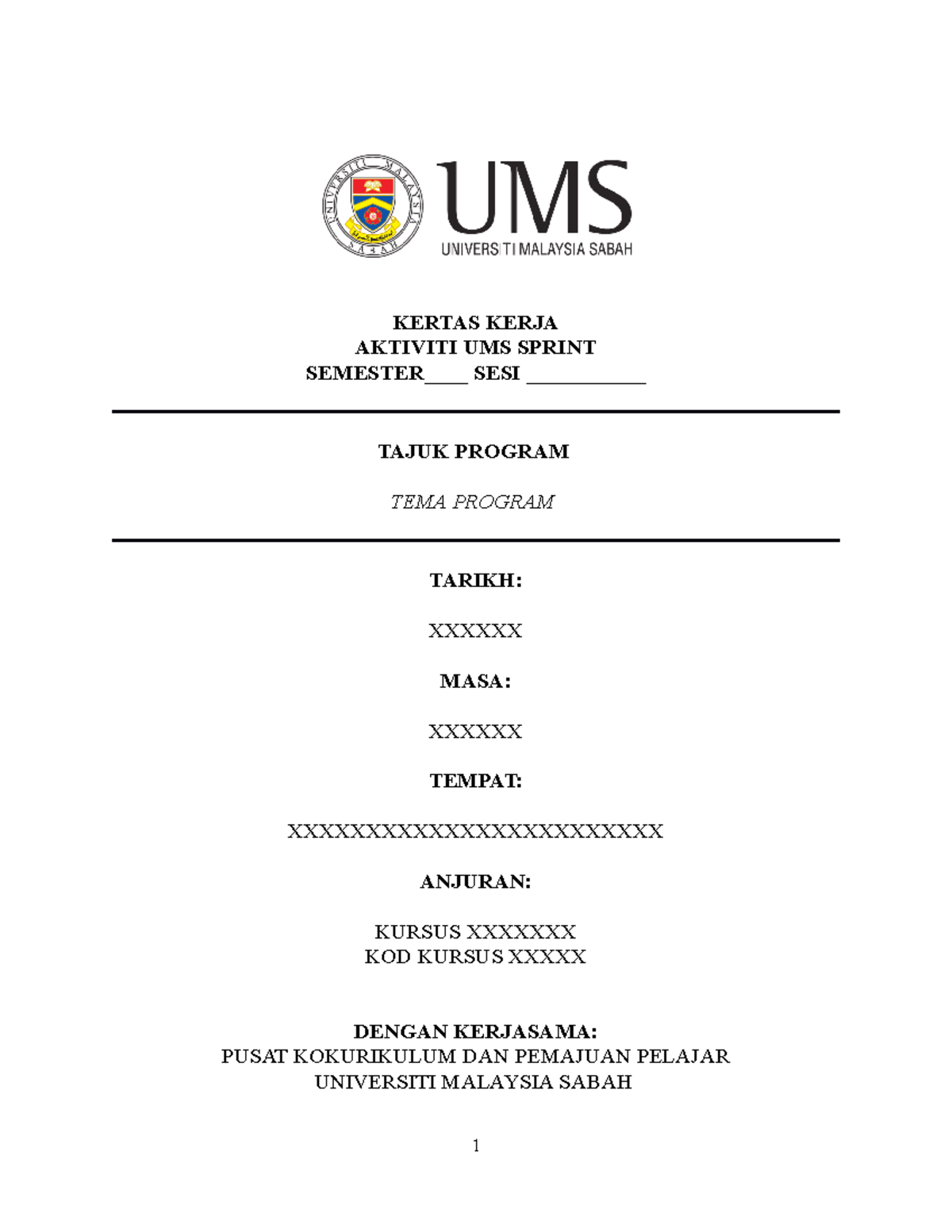 Format Kertas Kerja UMS Sprint - SEMESTER____ SESI ___________AKTIVITI ...
