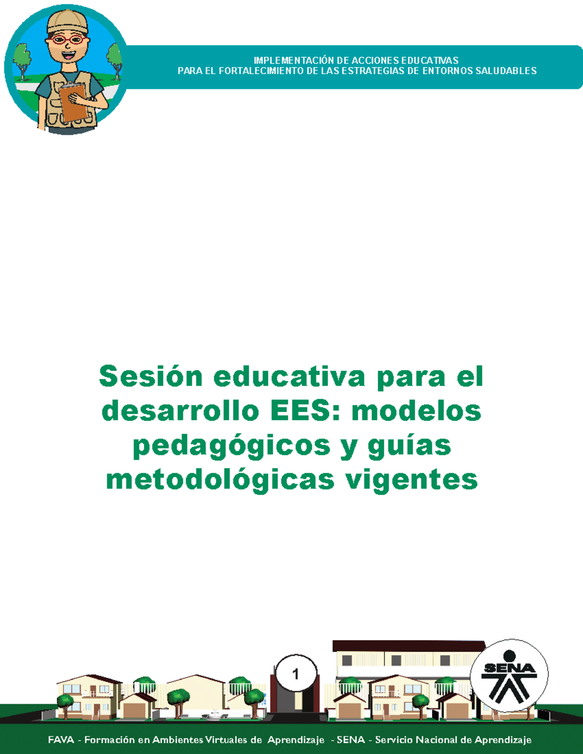 Fortalecimiento de Estrategias de Entornos Saludables (EES) - Studocu