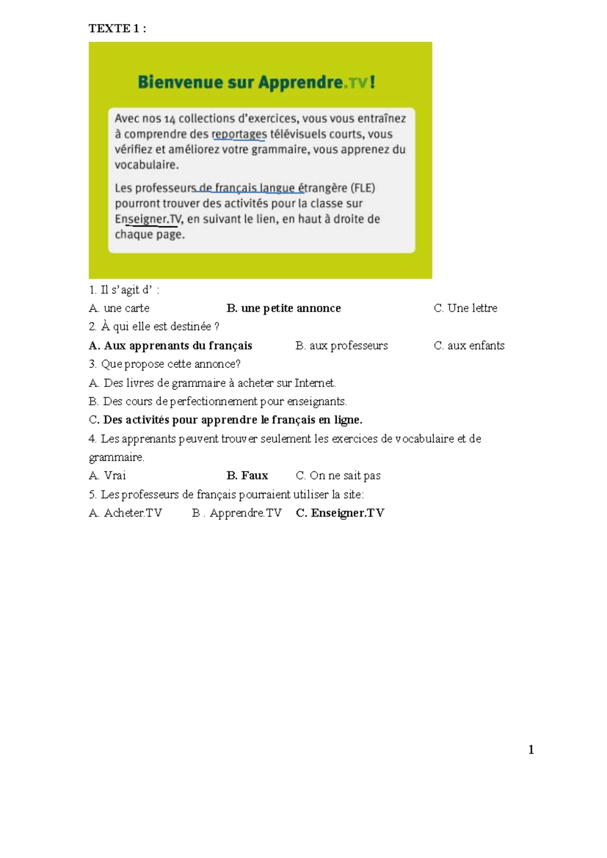 Comprehension Écrite - F3 - TEXTE 1 : Il s’agit d’ : A. une carte B ...