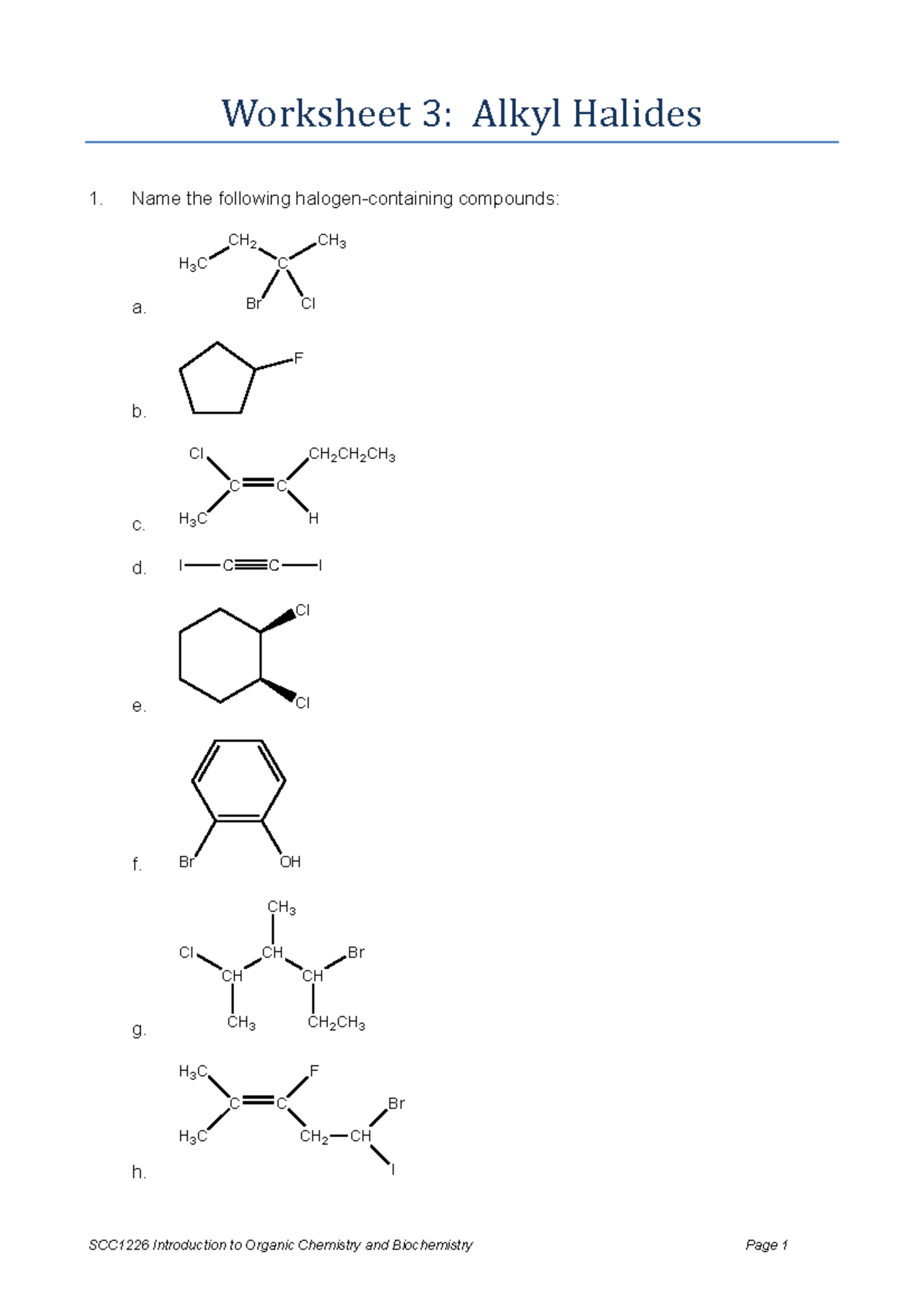 SCC1226 Worksheet 3: Alkyl Halides Naming and Structures - Studocu