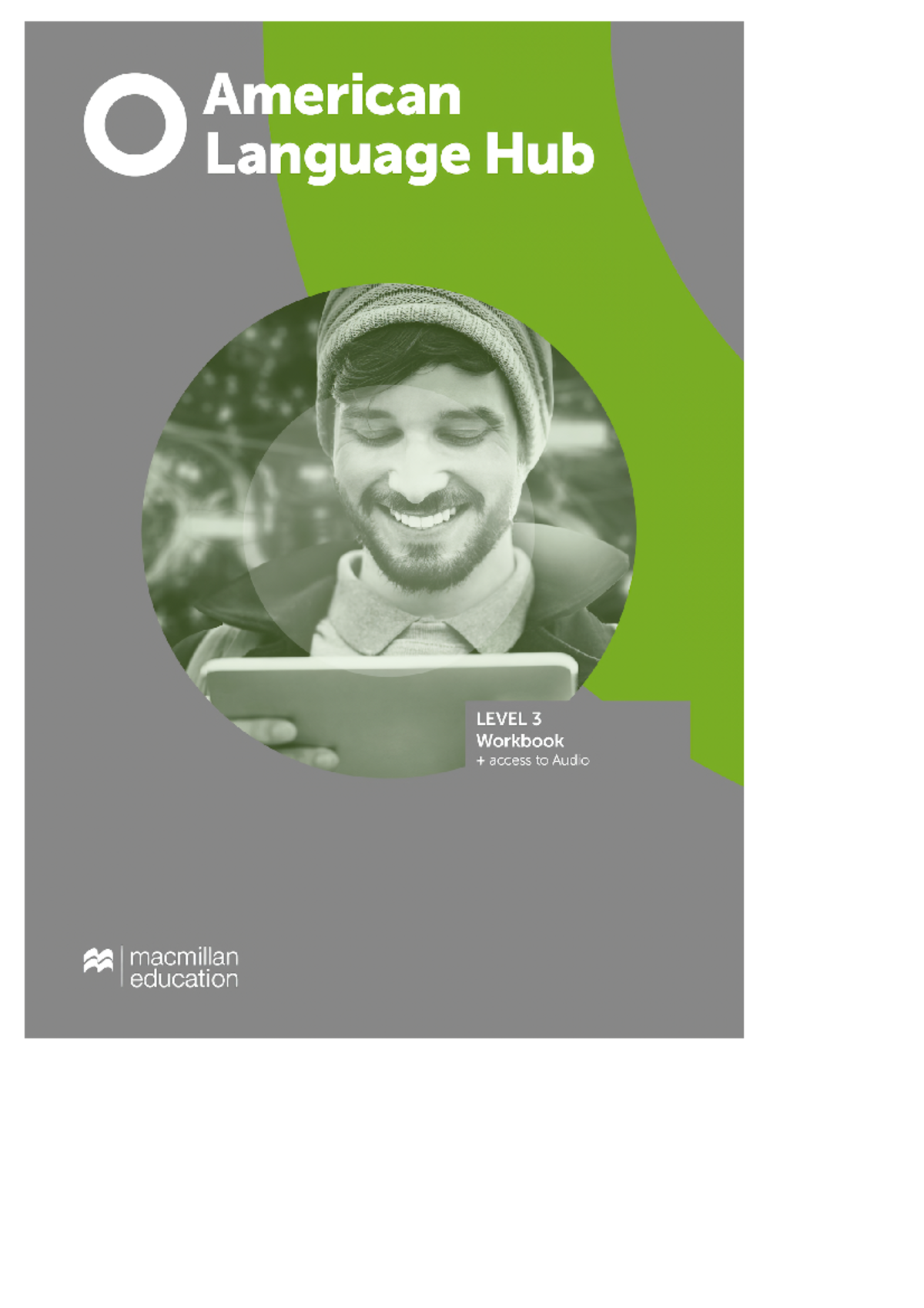American Language Hub 3: Workbook Audio Access & Exercises Guide - Studocu