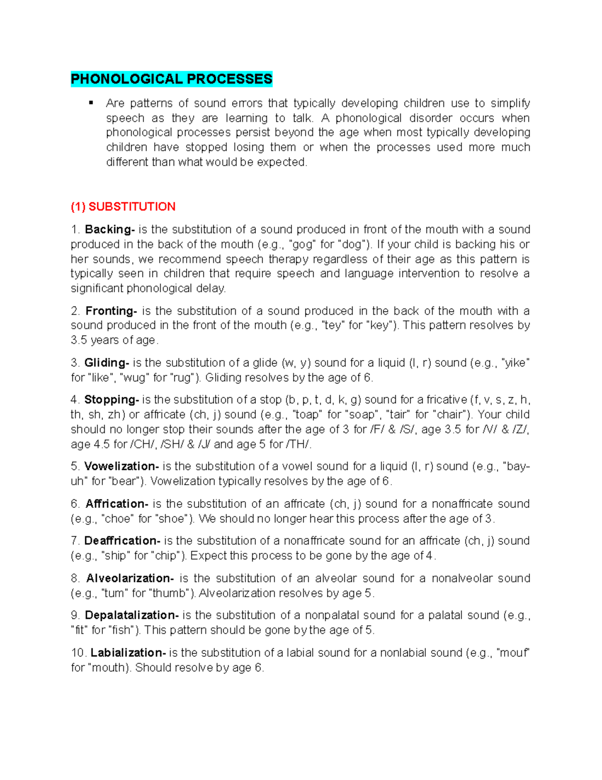 Phonological Processes - PHONOLOGICAL PROCESSES Are patterns of sound errors that typically ...