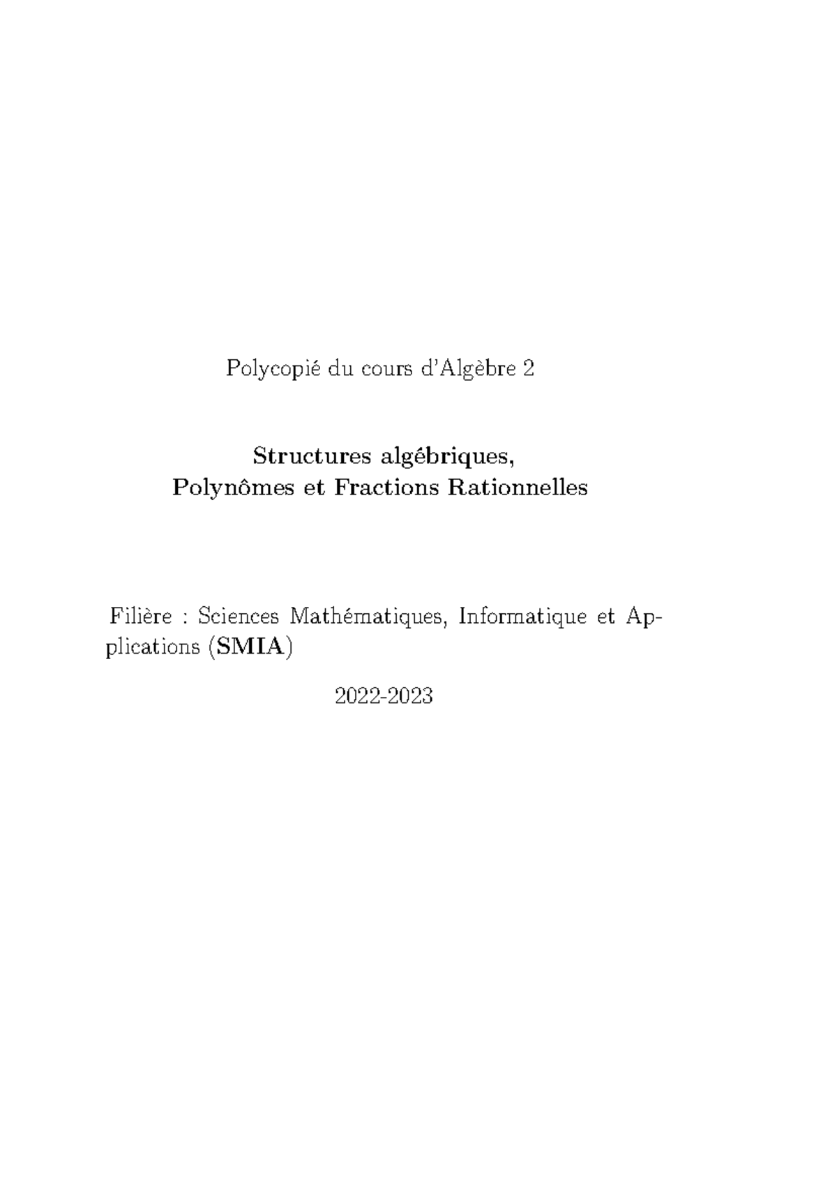 Polycopié d'Algèbre 2 SMIA-S1 : Structures et Fractions Rationnelles - Studocu