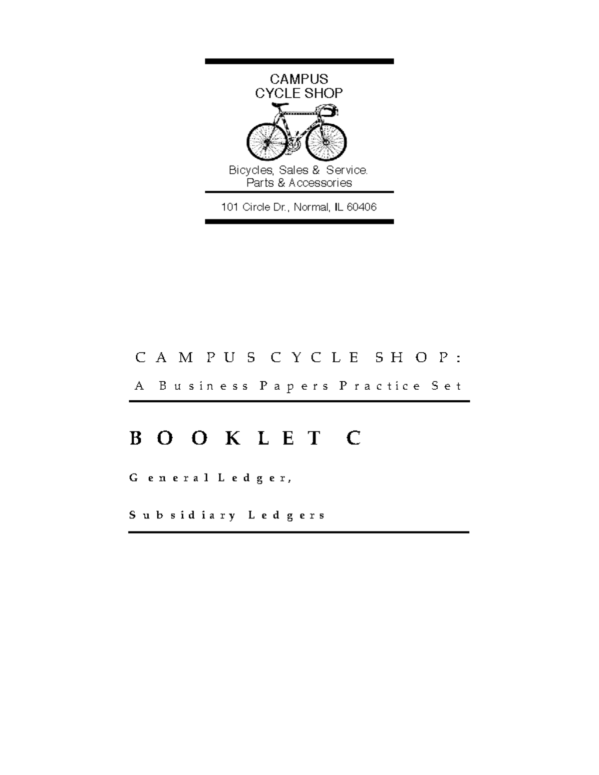 Campus Cycle Shop: Accounting Solutions Booklet C - Studocu