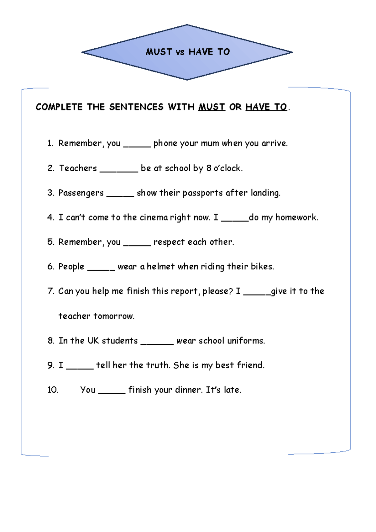Must vs Have To: Complete the Sentences Exercise 150857 - Studocu