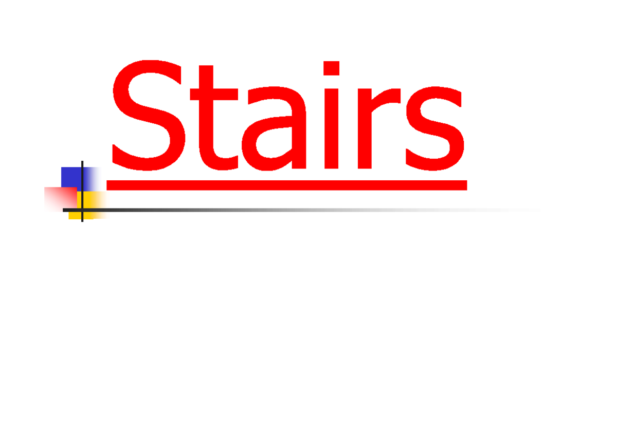 4- Stairs - notes - Topics Definitions Proportioning Stairs ...
