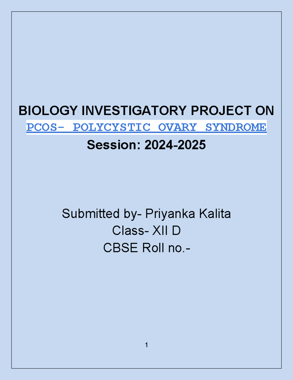 Biology Investigatory Project on PCOS (Class XII D, 2024) - Studocu