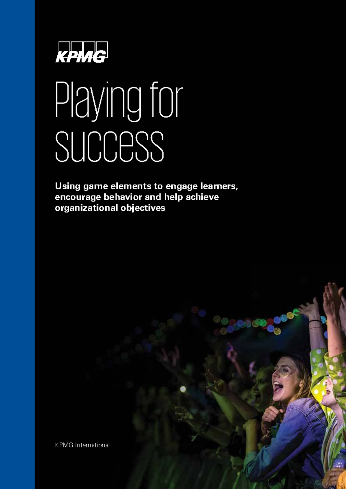 KPMG Game-Based Learning: Engaging Employees Through Gamification - Studocu
