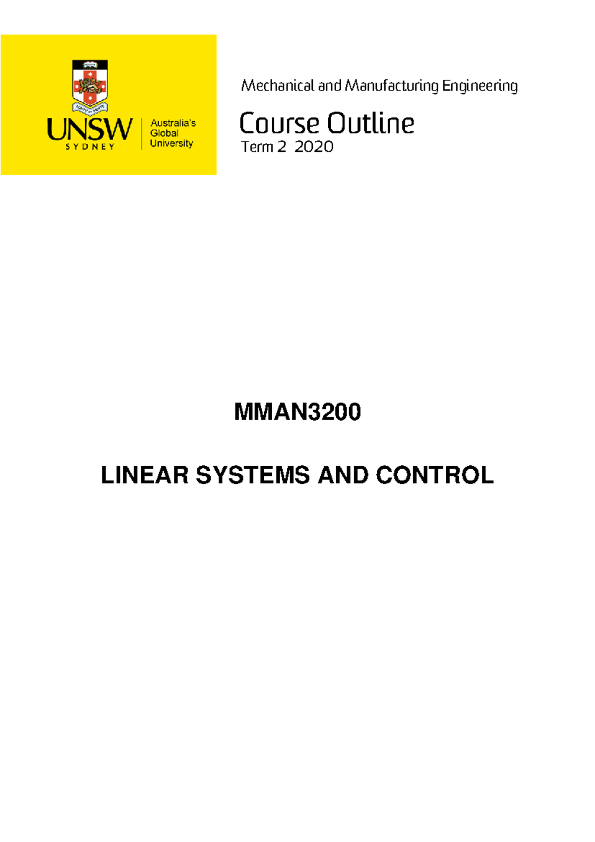 MMAN3200 Linear Systems and Control Course Outline T2 2020 - Studocu