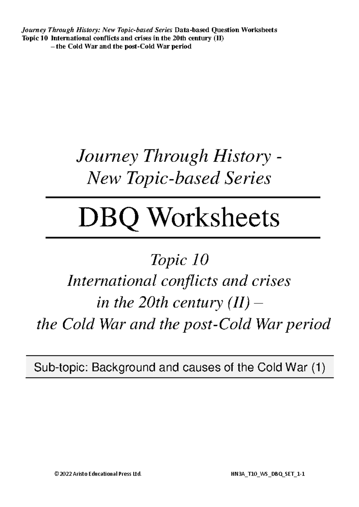 HN3A T10 WS DBQ Set 1 - Cold War Causes and Conflicts Notes - Studocu