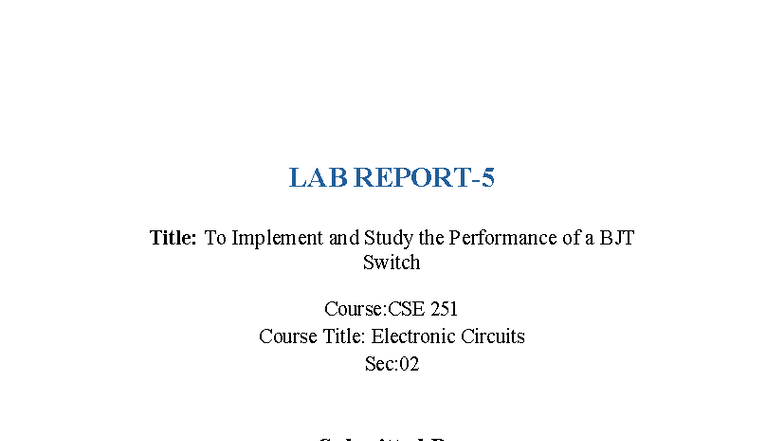 CSE 251 Lab Report: Performance Study of BJT Switch - Studocu