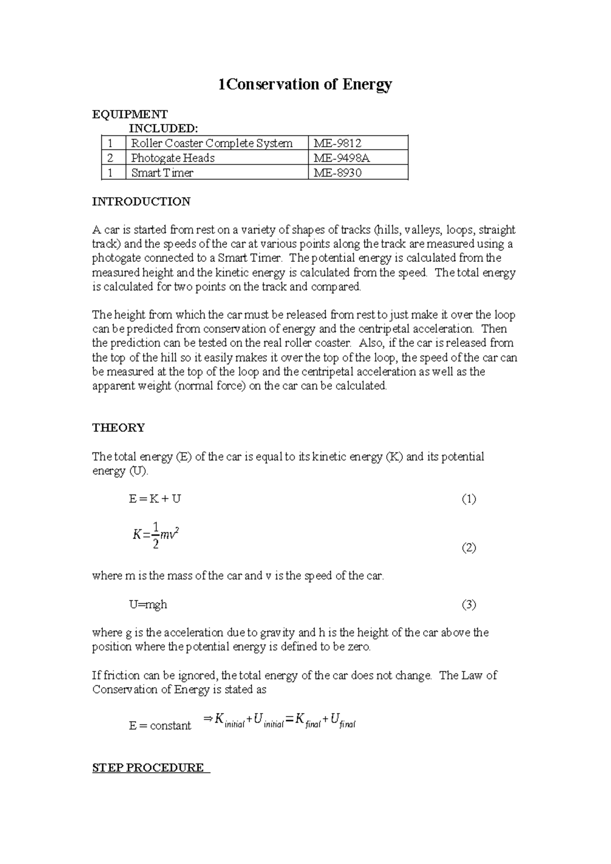 Conservation of Energy - 1 Conservation of Energy EQUIPMENT INCLUDED: 1 ...