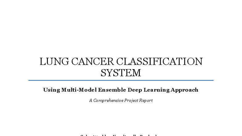 LUNG CANCER CLASSIFICATION SYSTEM: Ensemble Deep Learning Approach (CSE ...