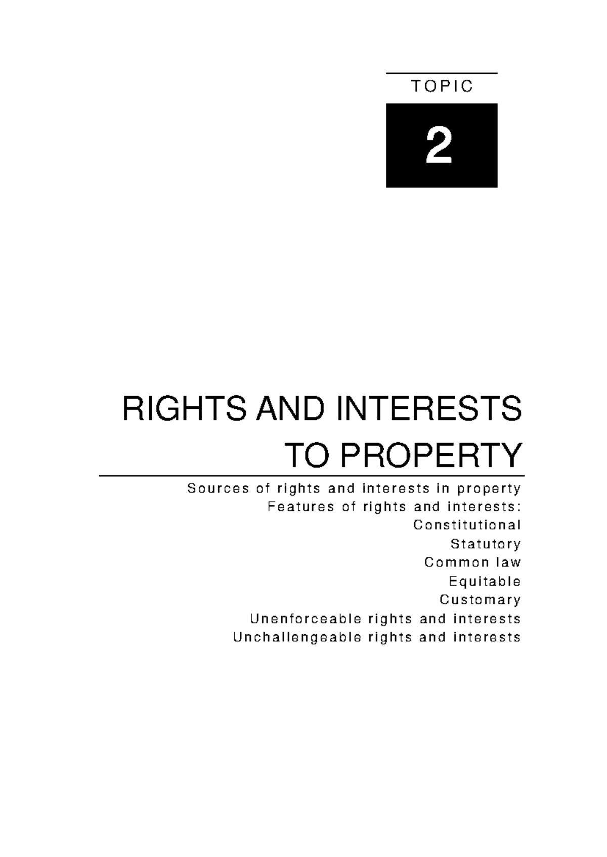LW300 - Topic 2: Understanding Rights and Interests in Property - Studocu