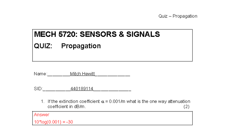 Quiz 4 - Propagation MECH 5720: Sensors & Signals Insights - Studocu