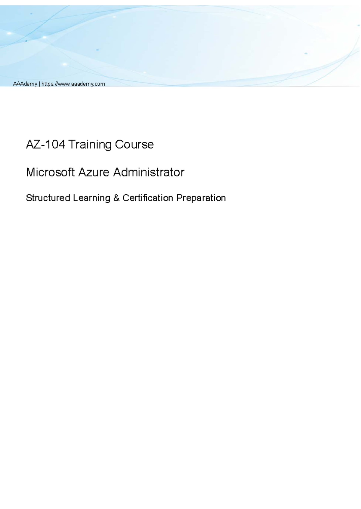 AZ-104 Microsoft Azure Administrator Certification Study Guide - Studocu