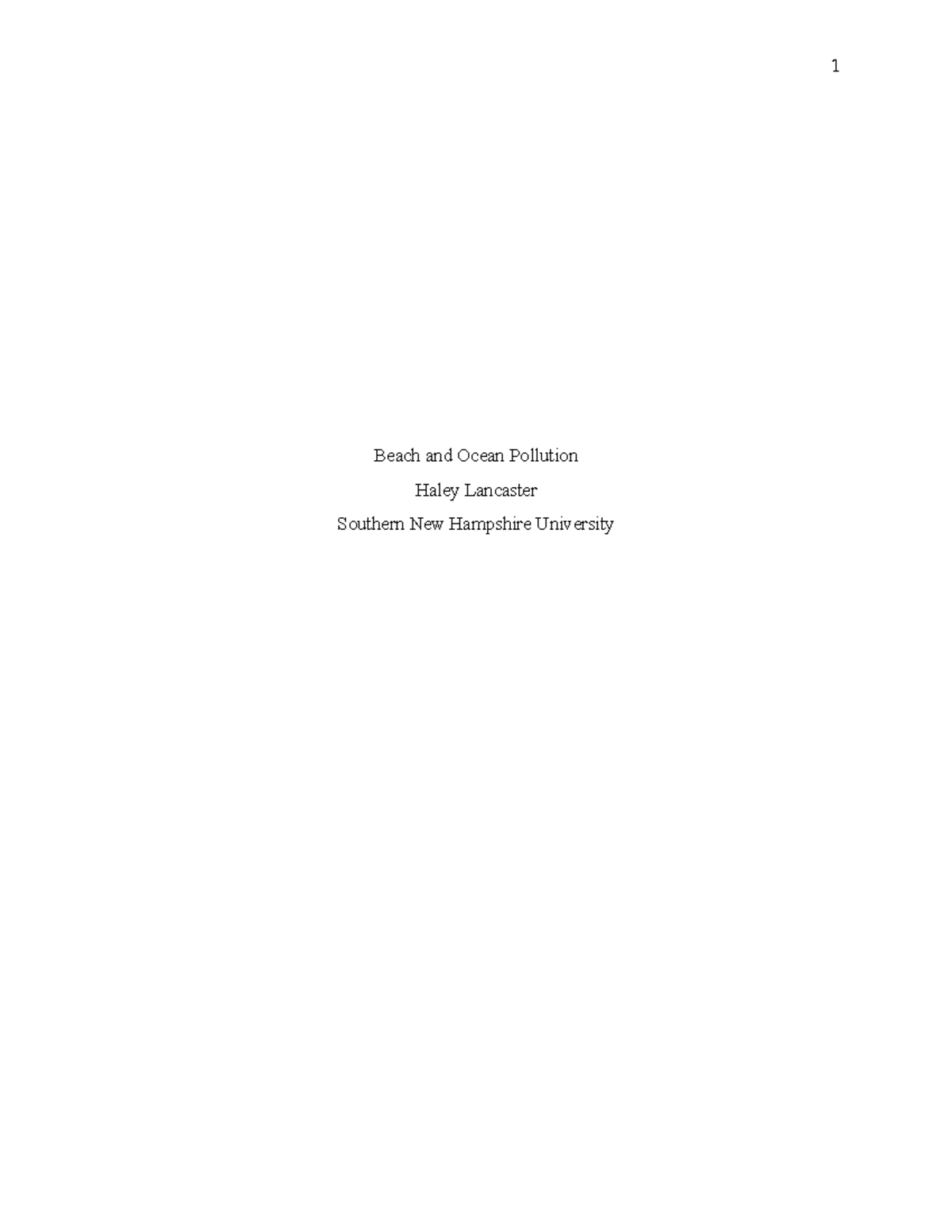 Beach and Ocean Pollution - Beach and Ocean Pollution Haley Lancaster ...