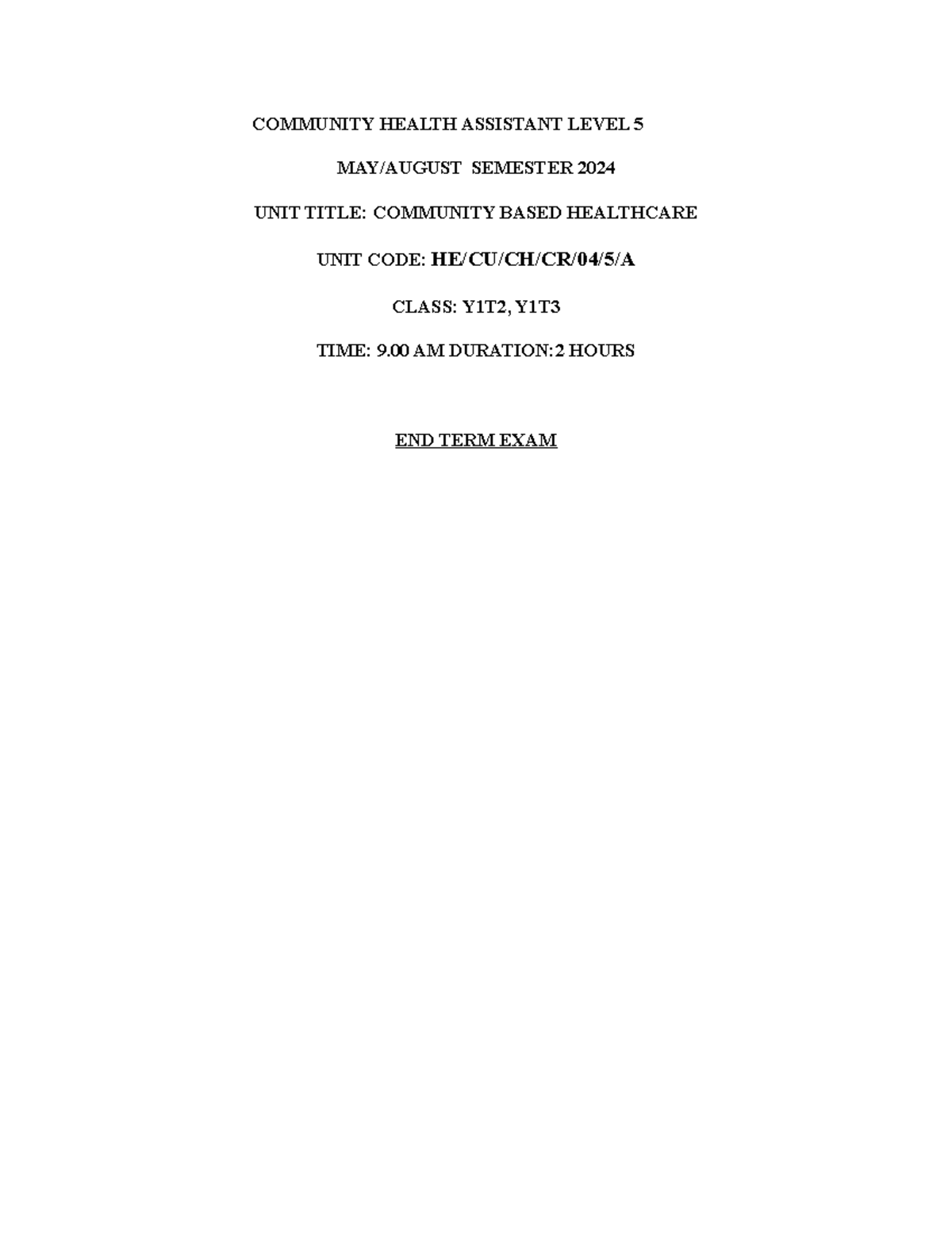 COMMUNITY HEALTH ASSISTANT LEVEL 5 FINAL EXAM 2024 - Y1T2, Y1T3 - Studocu
