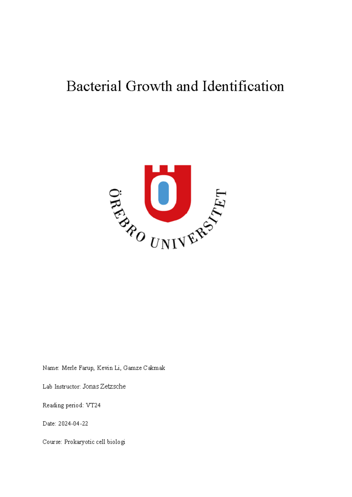 **Prokaryotic Cell Biology Lab: Bacterial Growth & Identification (VT ...