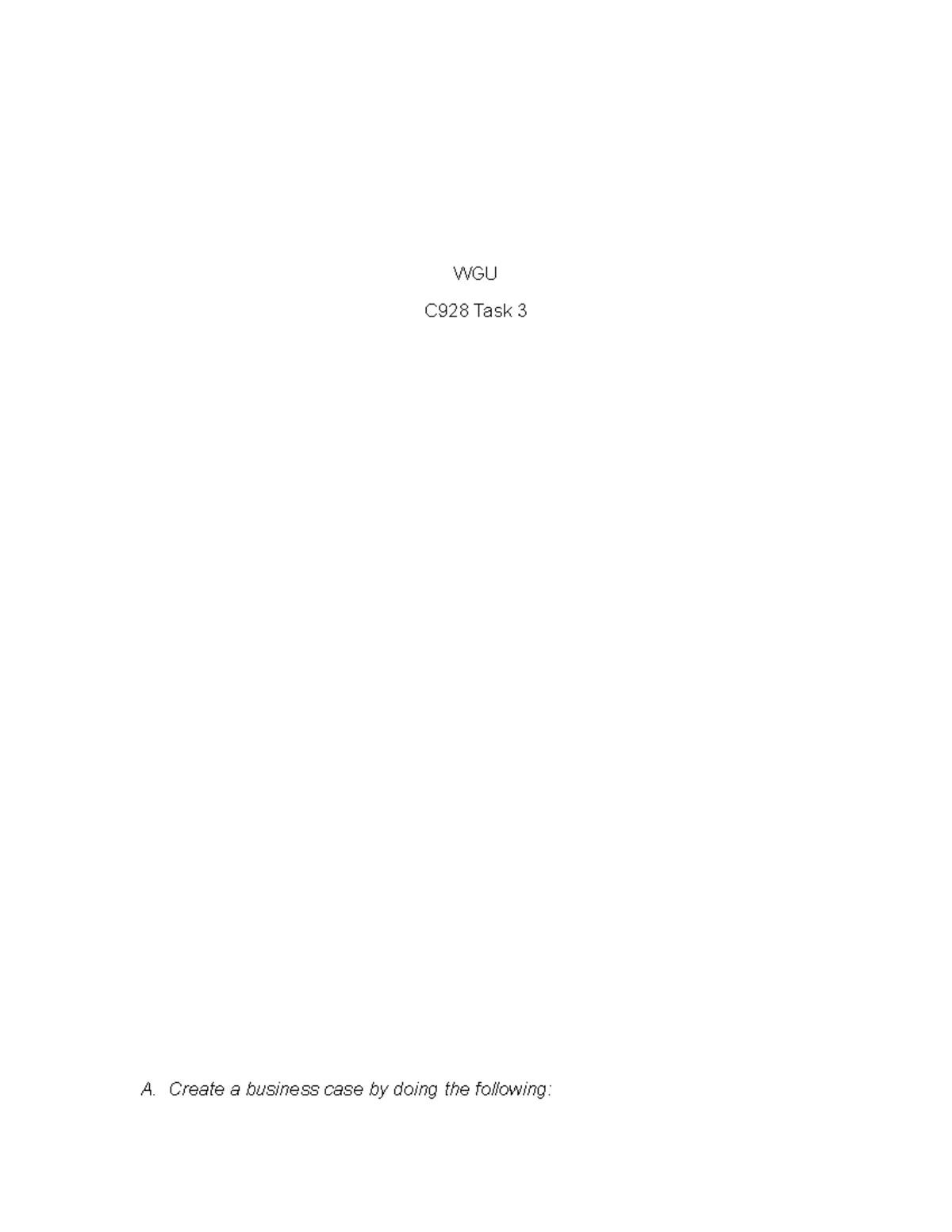 C928 Task 3 - Business Case for Dellberg's RFP Proposal - Studocu