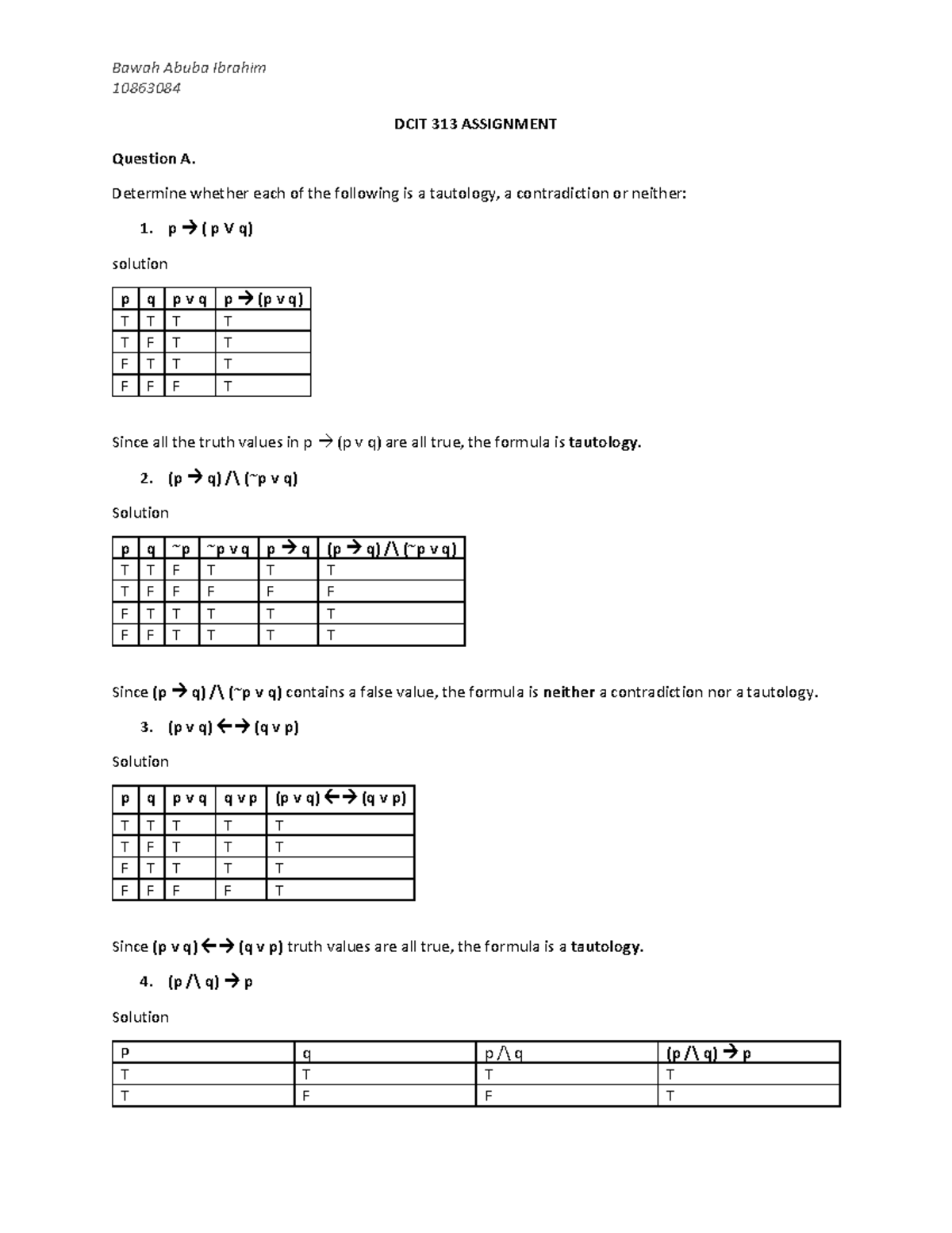 DCIT 313 Assignment - 10863084 DCIT 313 ASSIGNMENT Question A. Determine whether each of the ...
