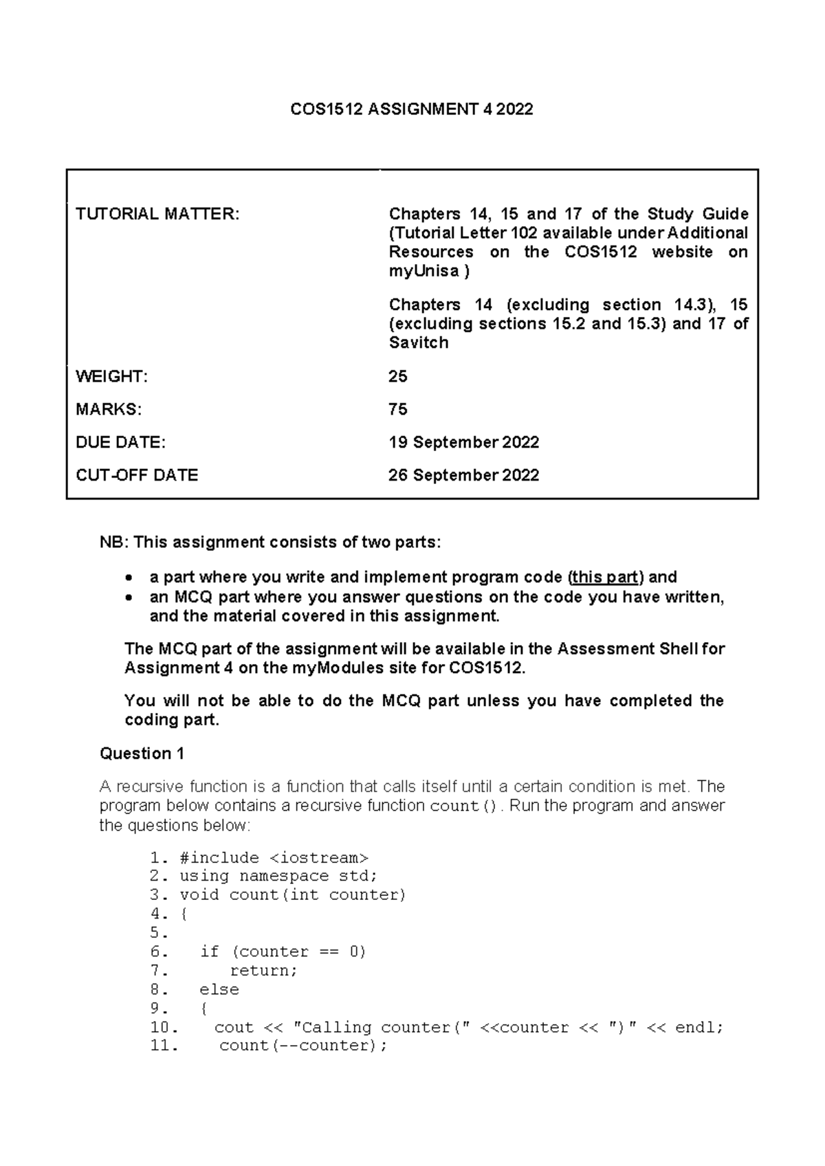 COS1512 Assignment 4 2022 - COS1512 ASSIGNMENT 4 202 2 TUTORIAL MATTER: Chapters 14, 15 and 17 ...