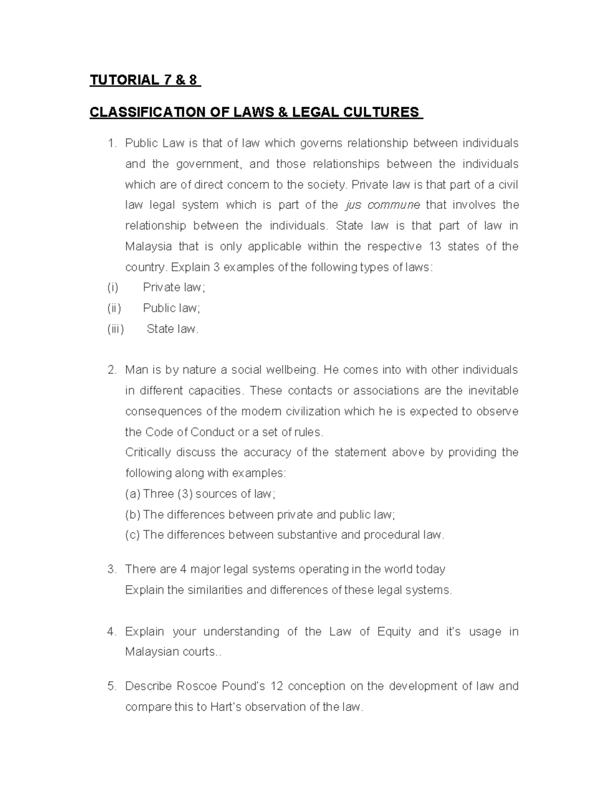 T7 8 - questions - TUTORIAL 7 & 8 CLASSIFICATION OF LAWS & LEGAL ...