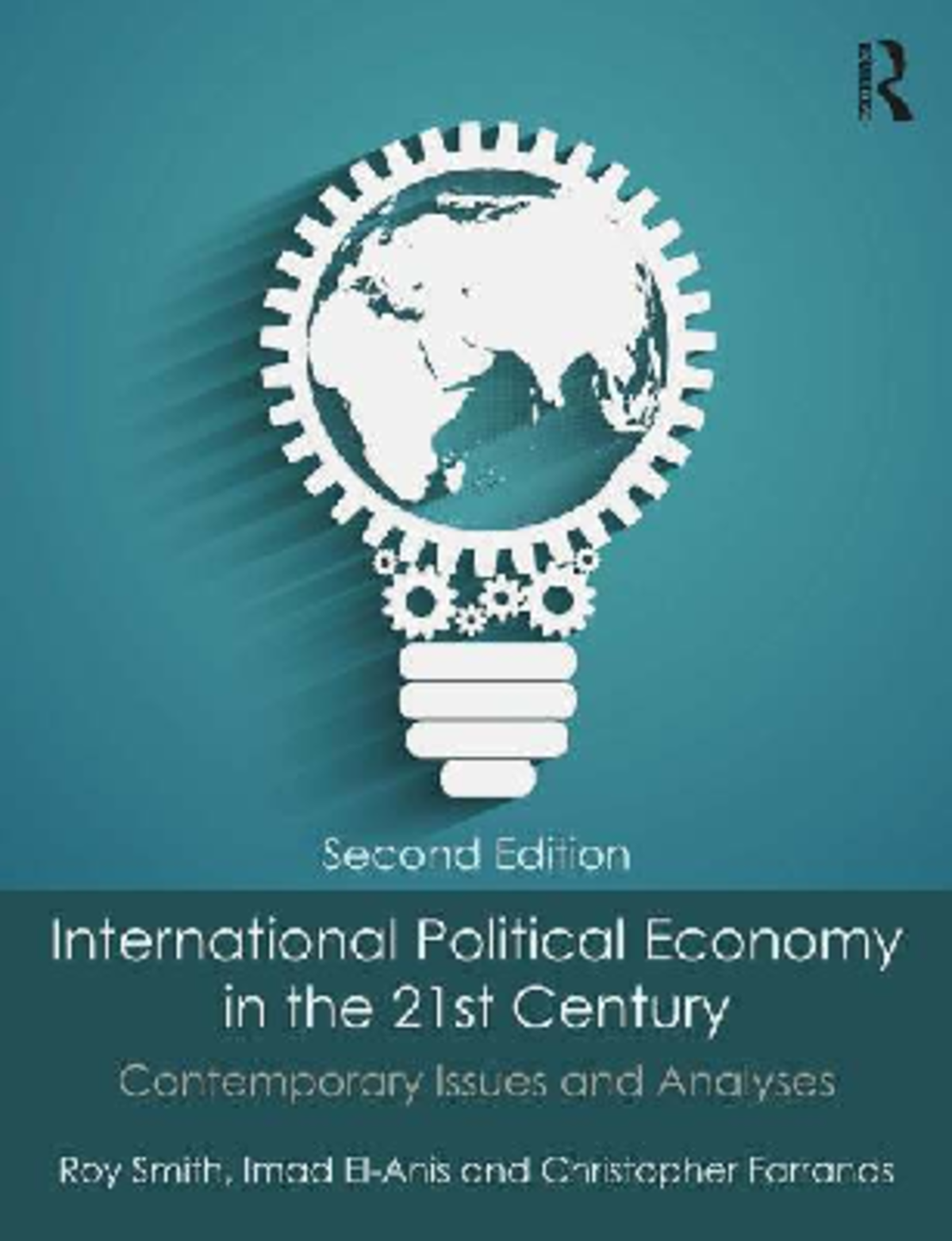 International Political Economy (IPE) 21st Century: Key Theories ...