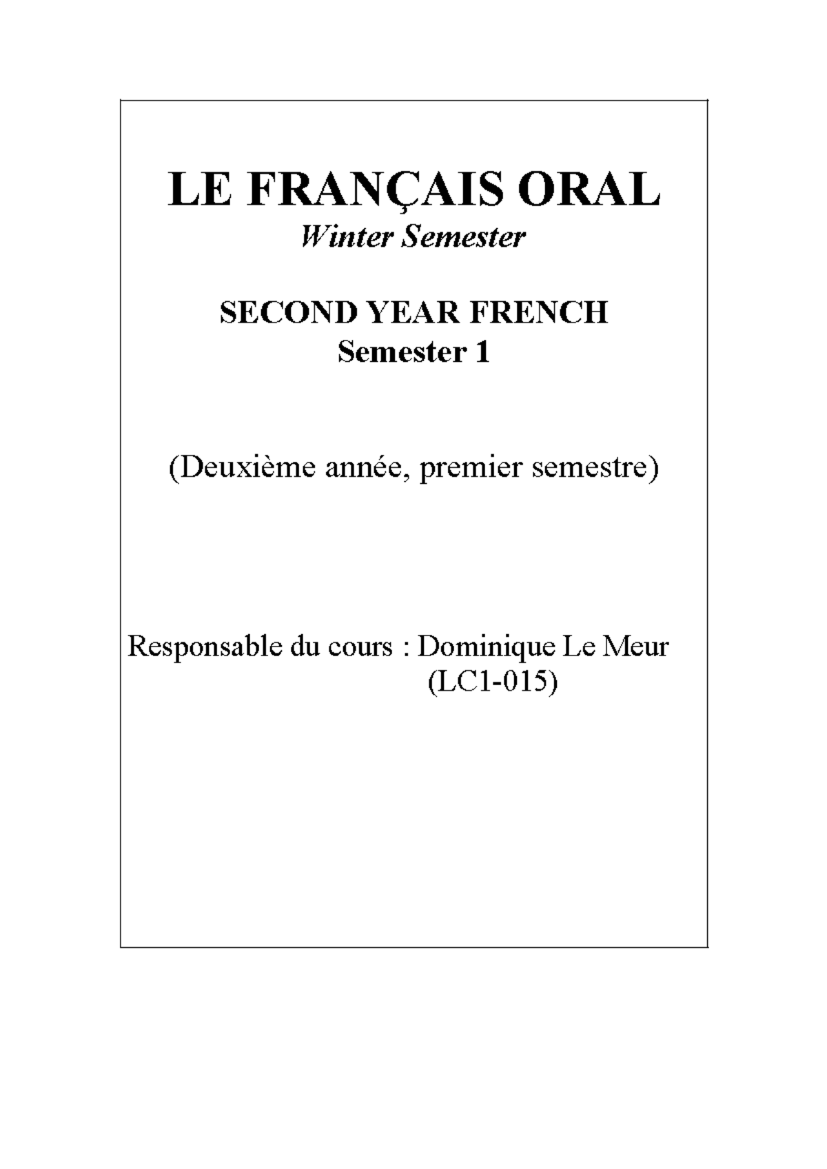 LE FRANÇAIS ORAL - BILINGUISME ET TOURISME - Winter Semester 2nd Year ...