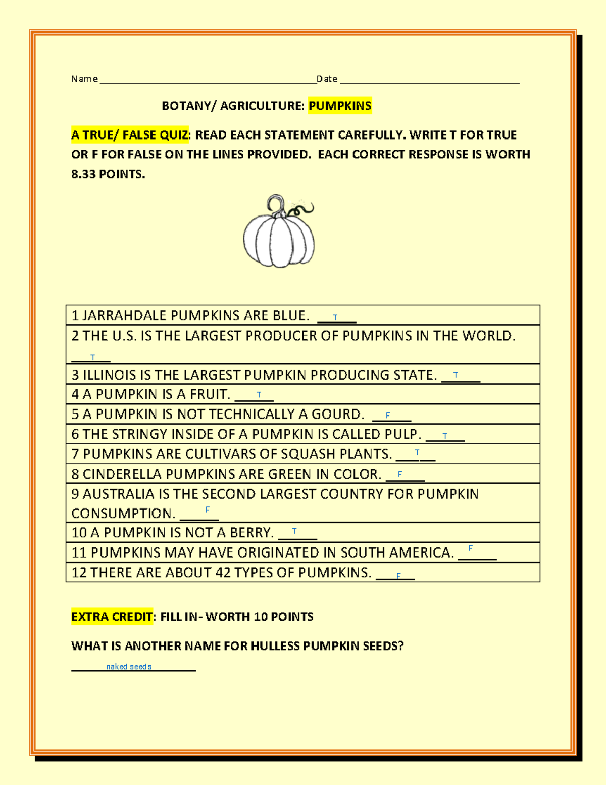 AGRICULTURE: PUMPKINS FALSE QUIZ & EXTRA CREDIT (AGR 101) - Studocu