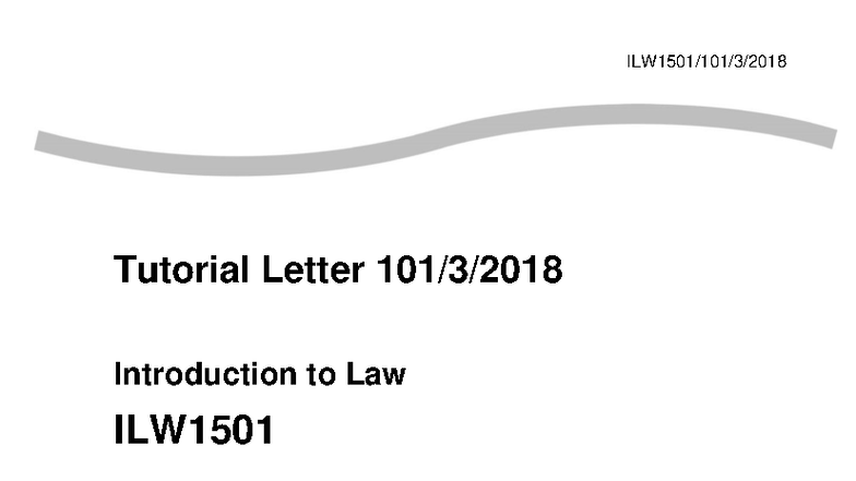 ILW1501 Tutorial Letter 101: Introduction to Law Important Info - Studocu