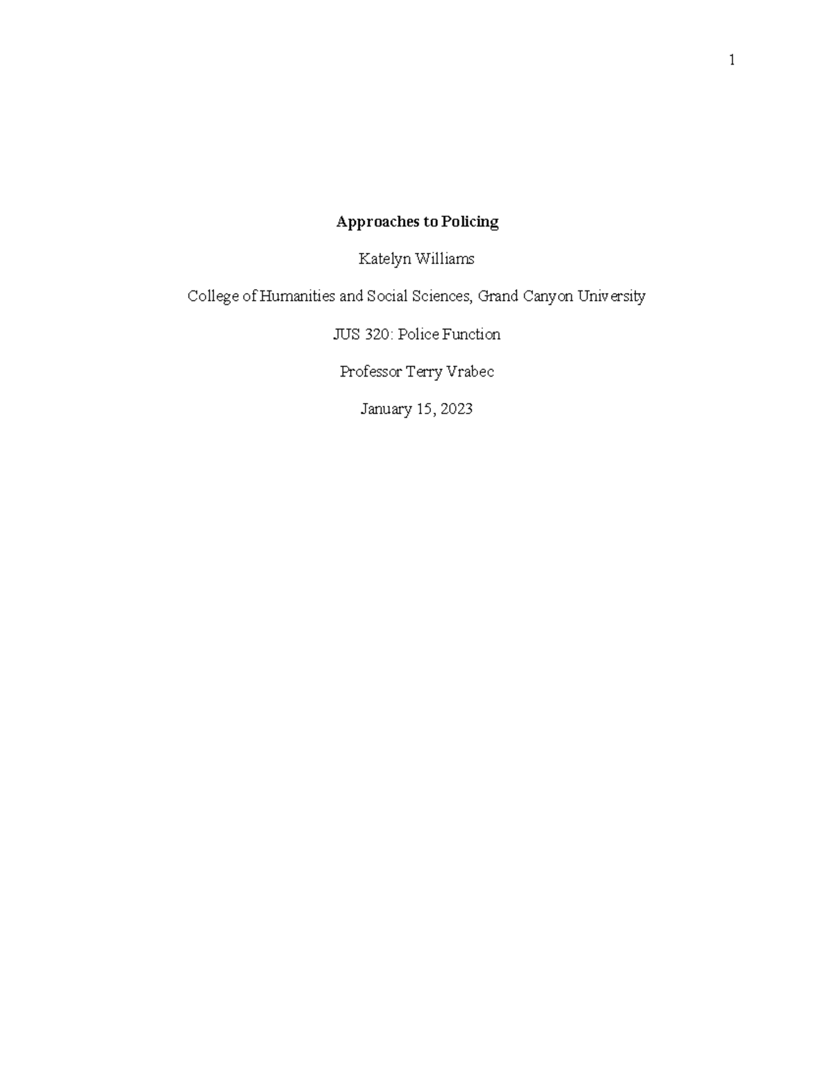 JUS 320: Approaches to Policing: Reactive, Proactive, and Coactive ...