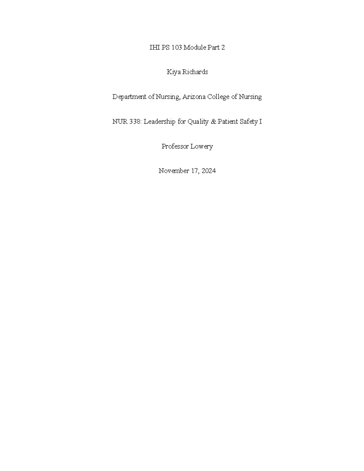 IHI PS 103 Module 2 - Case Study for NUR 338 Leadership - Studocu