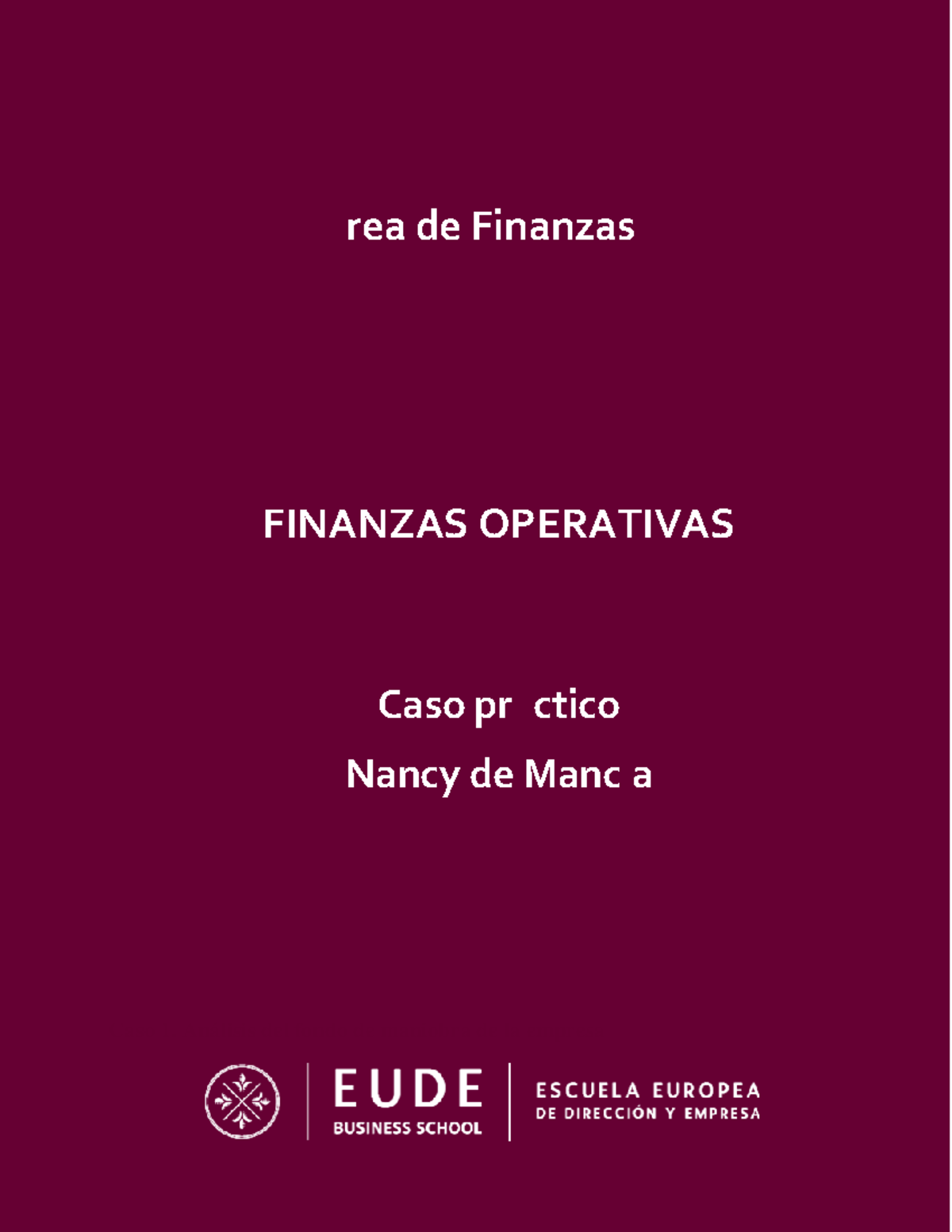 Caso Práctico Eude FINANZAS OPERATIVAS: Análisis del Fondo de Maniobra ...