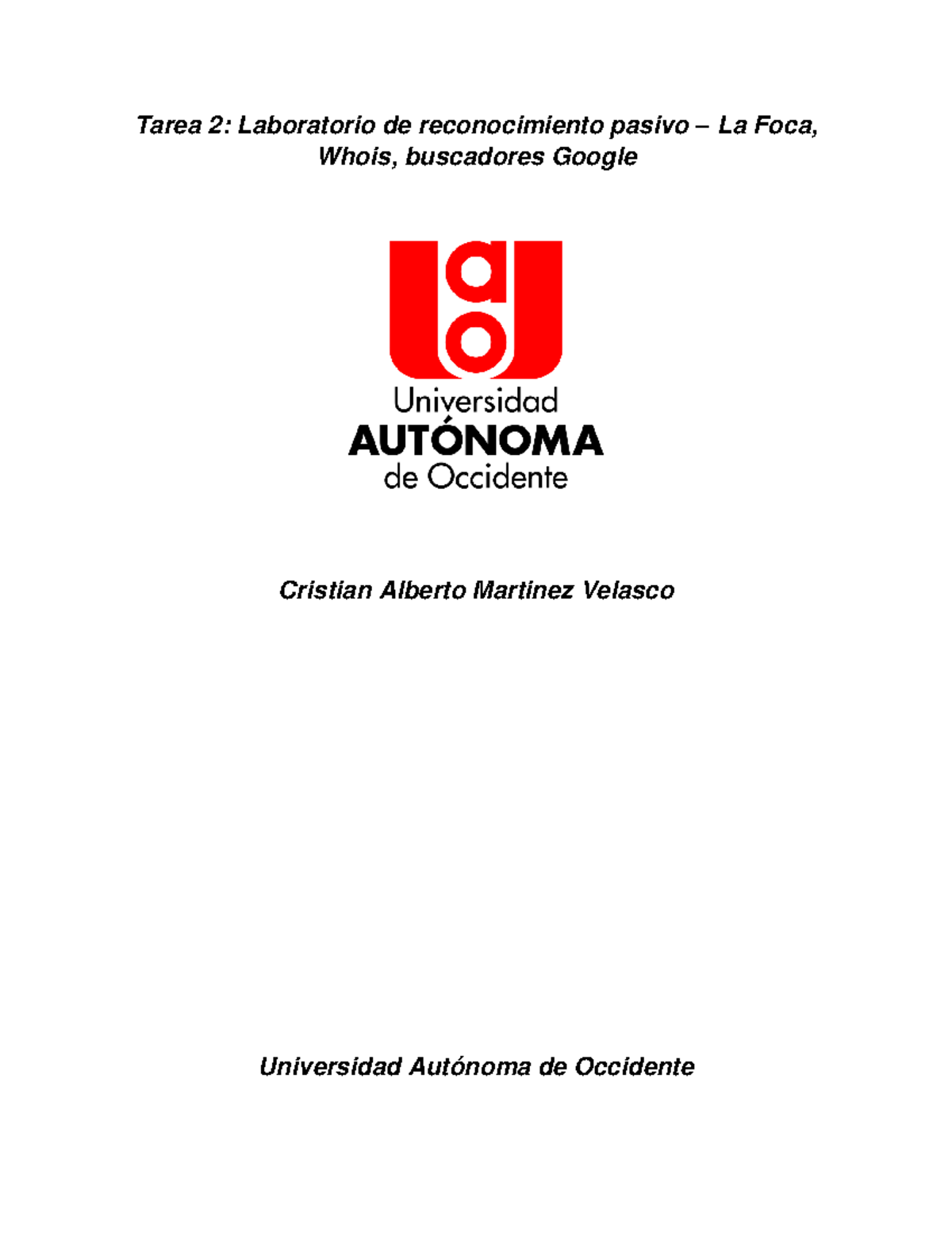 Laboratorio - Reconocimiento pasivo La FOCA - hacking etical - Tarea 2 ...