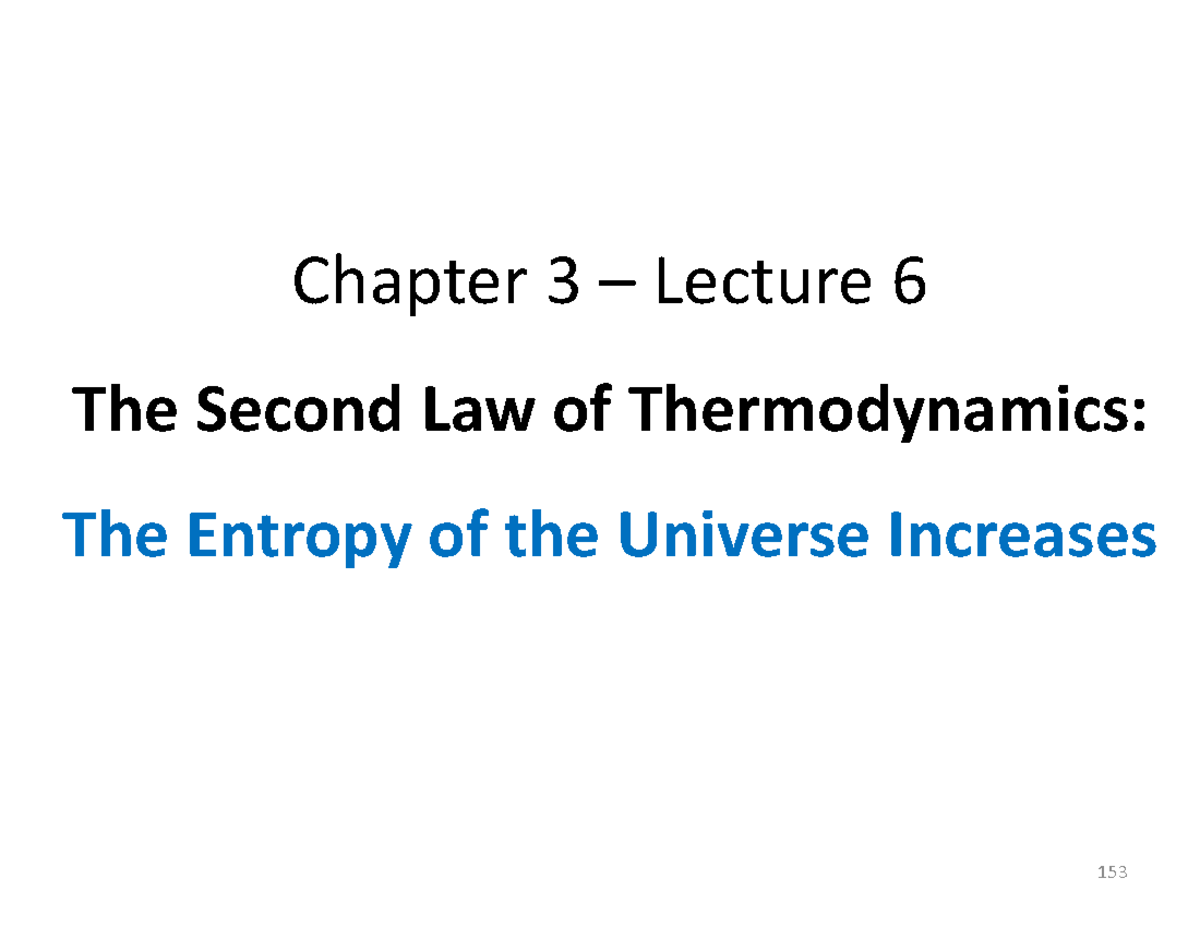 CHE 349 Lecture 6: The Second Law of Thermodynamics & Free Energy - Studocu