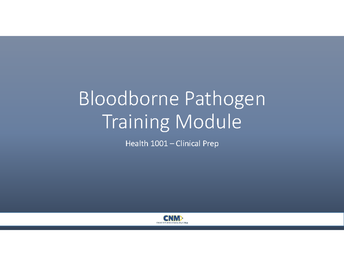 Bloodborne Pathogen Training Module - Health 1001 Overview - Studocu