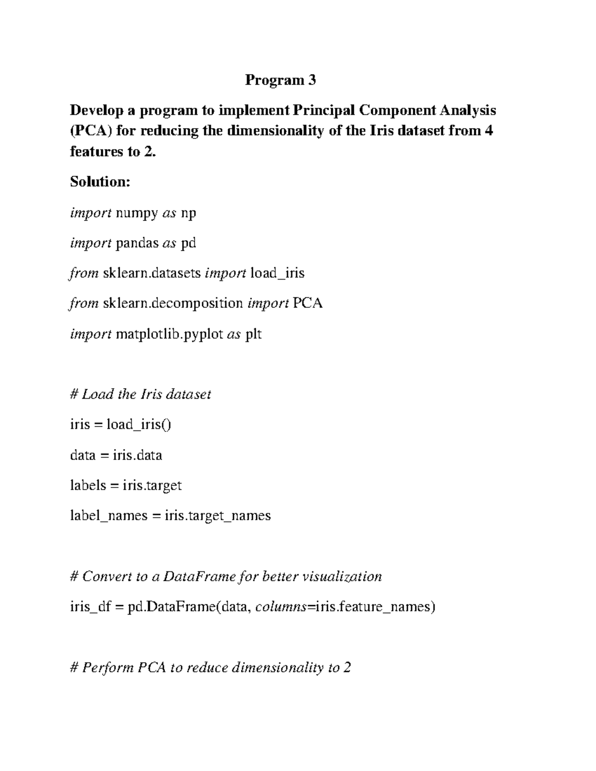 Program 3 - PCA Implementation for Iris Dataset Dimensionality Reduction - Studocu