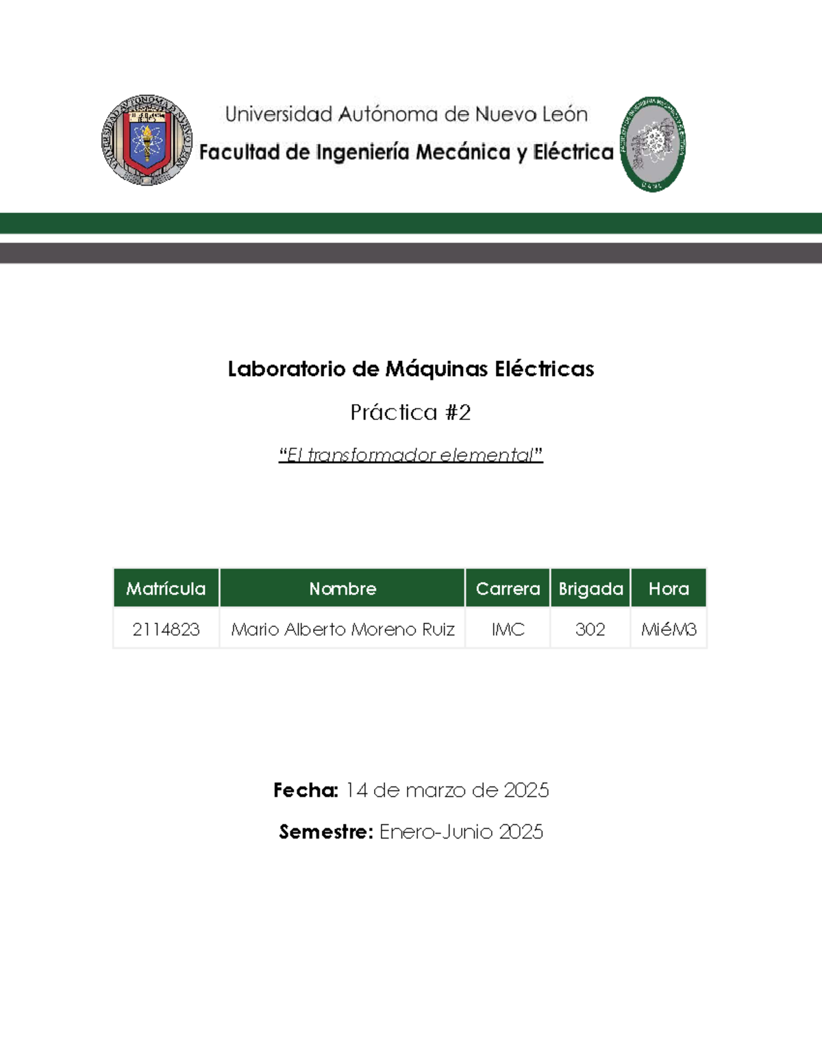 Práctica #2 de Laboratorio de Máquinas Eléctricas LME 2114823 - Studocu