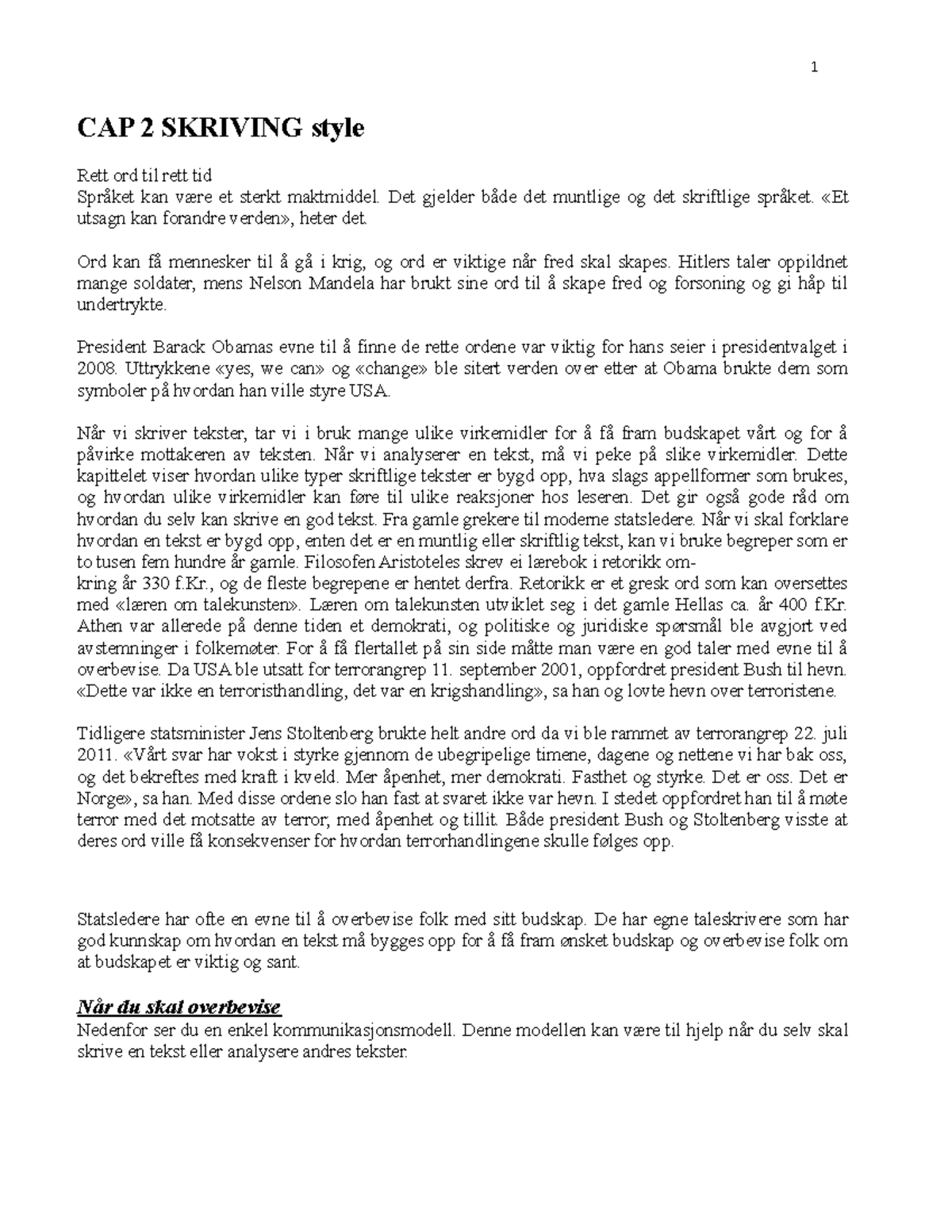 Kap 2: Skriving og Retorikk - Tekstoppbygging og Appellformer - Studocu