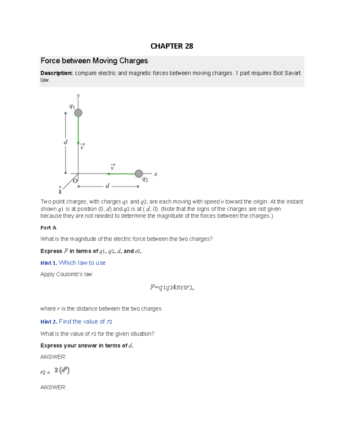 University Physics 2 - Tutorial 28 Solns - CHAPTER Force between Moving Charges Description ...