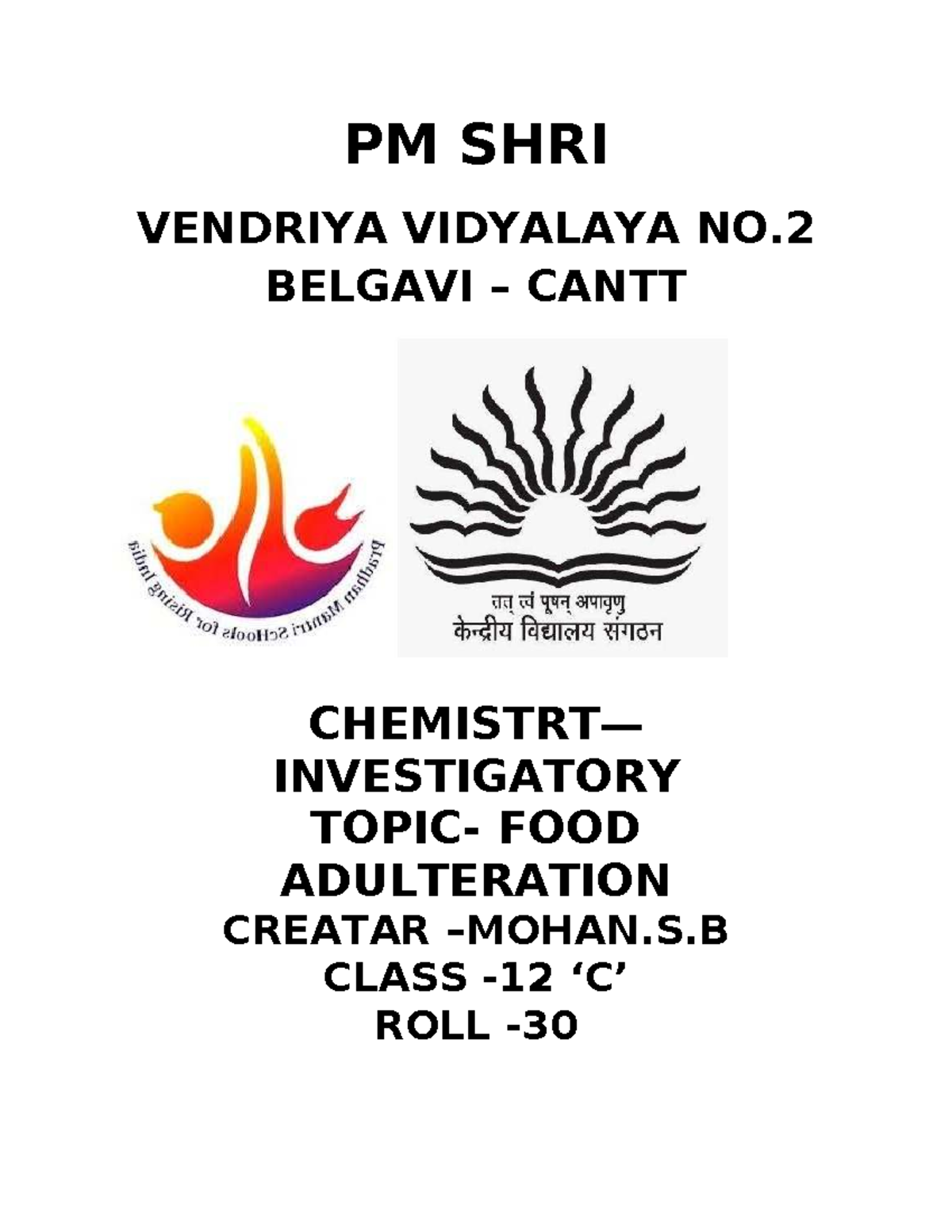 Investigatory Project on Food Adulteration - PM SHRI KENDRIYA VIDYALAYA ...