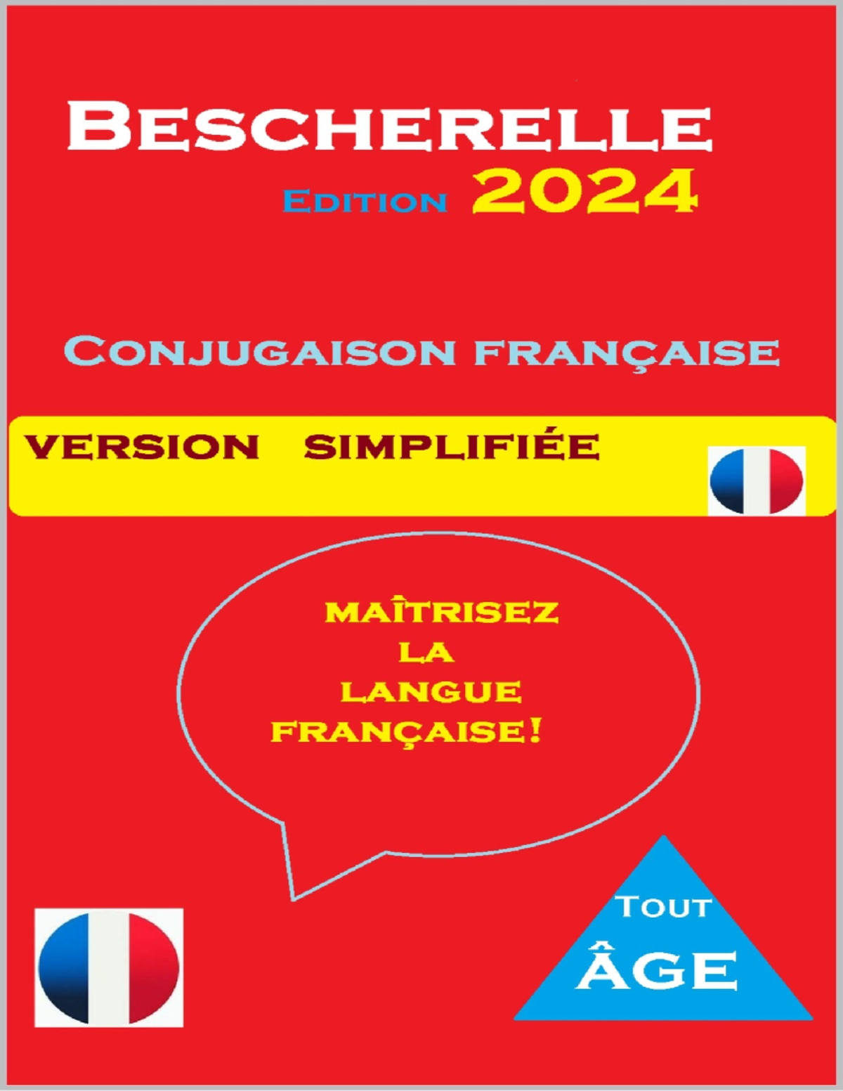 Bescherelle 2024 : Guide Simplifié de la Conjugaison Française - Studocu