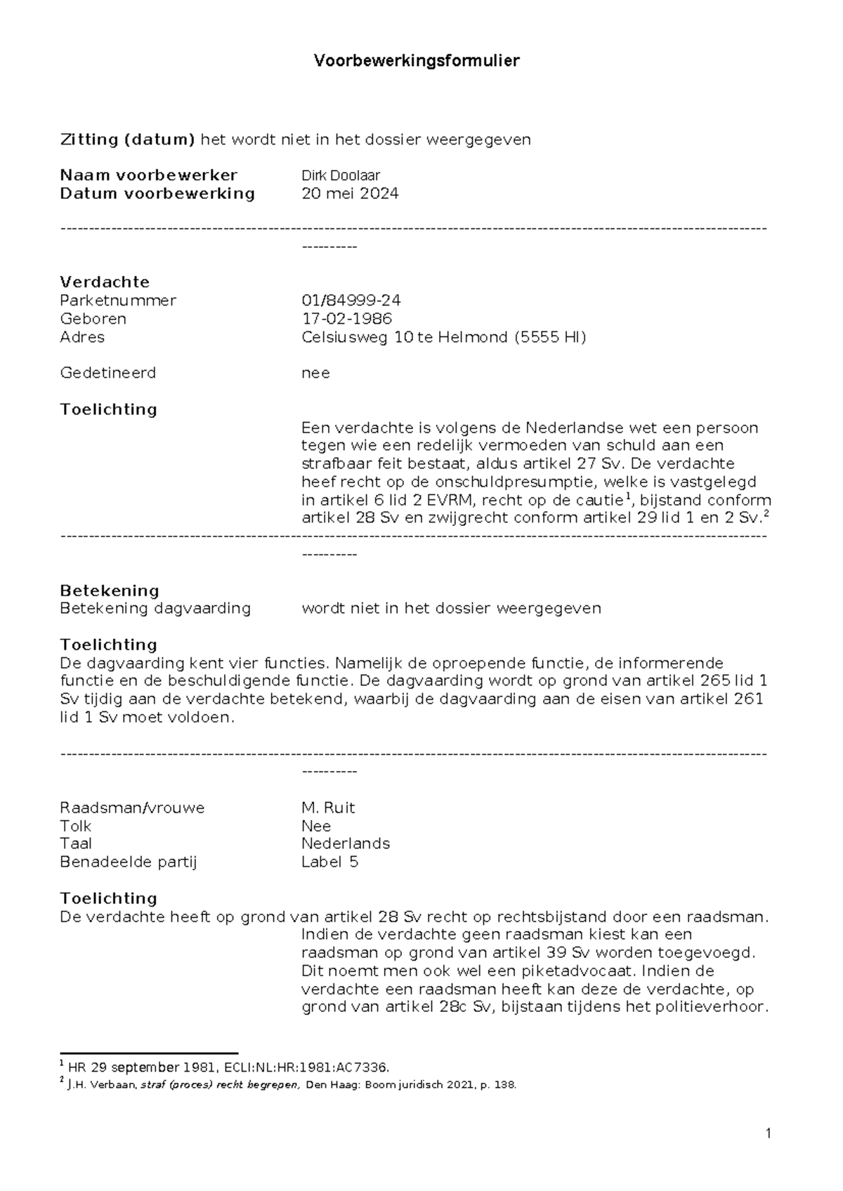 Voorbereiding Strafzaak - Zitting en Tenlastelegging (01/84999 ...