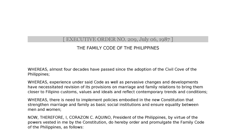 Executive Order NO. Family Code - [ EXECUTIVE ORDER NO. 209, July 06, 1987 ] THE FAMILY CODE OF ...